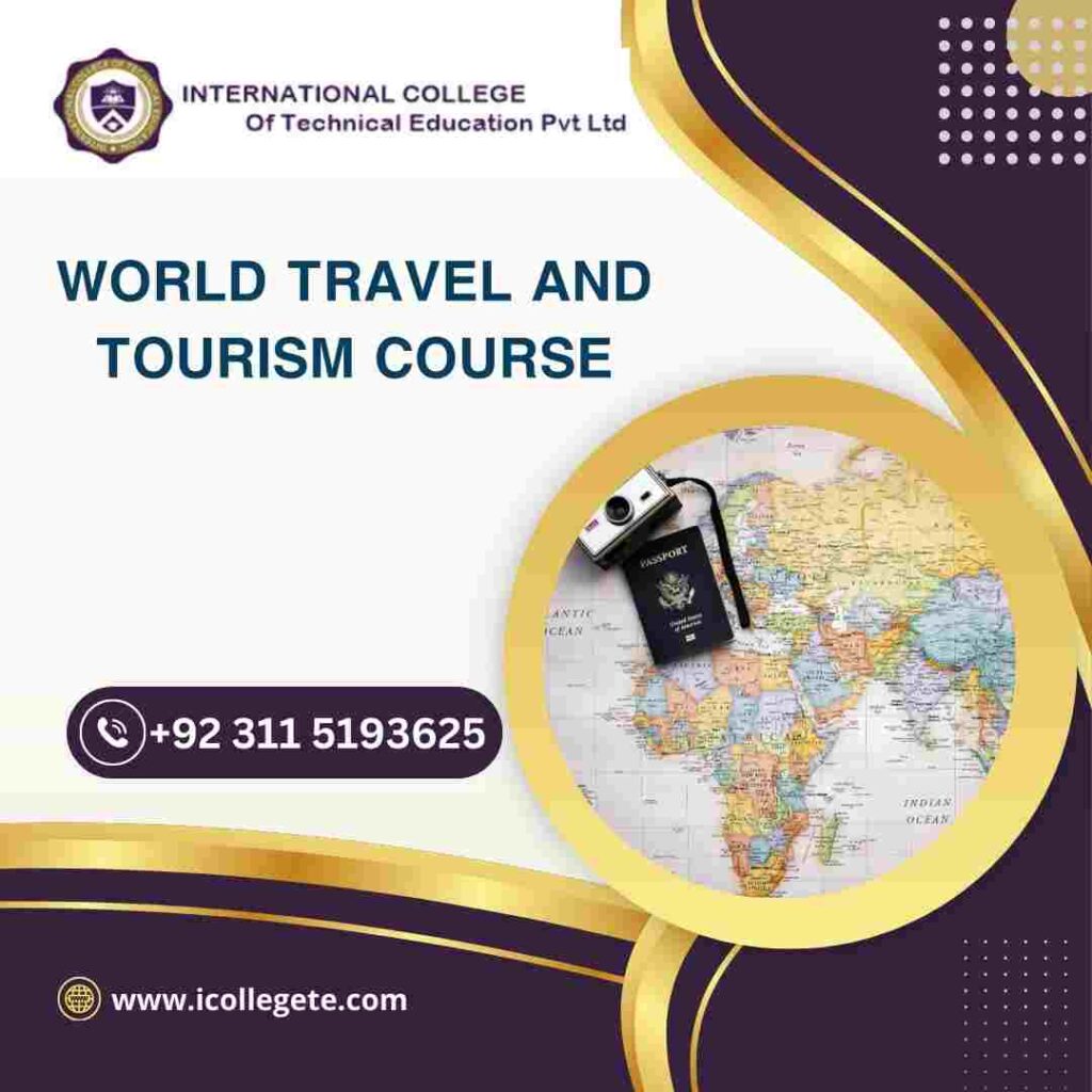 World Travel and Tourism course in Islamabad - International College of ...