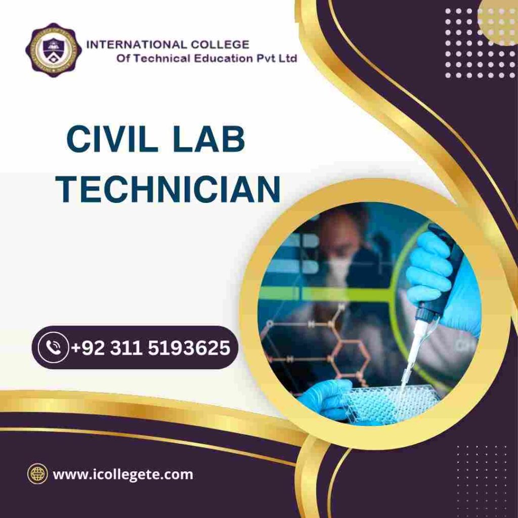 civil lab technician course in Islamabad - International College of ...