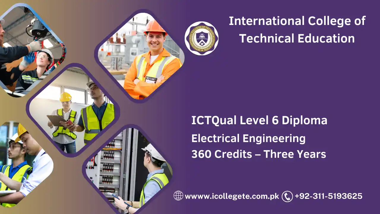ICTQual Level 6 Diploma in Electrical Engineering 360 Credits – Three ...